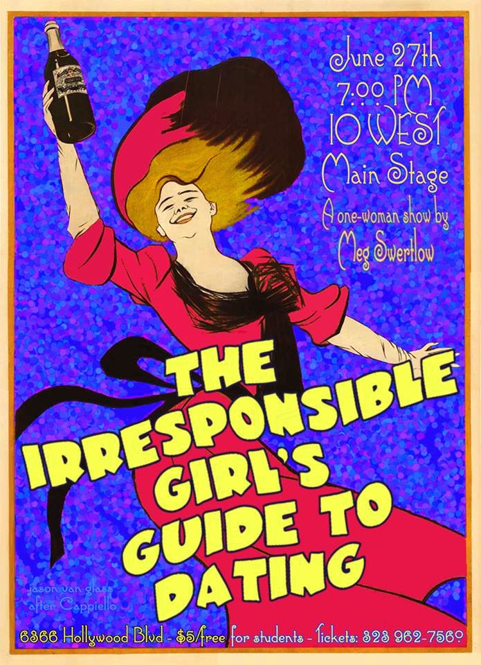 The Irresponsible Girl's Guide To Dating