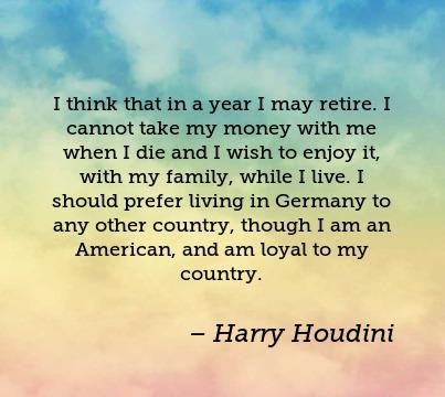 Harry Houdini Quotes: #1 Harry Houdini Quotes