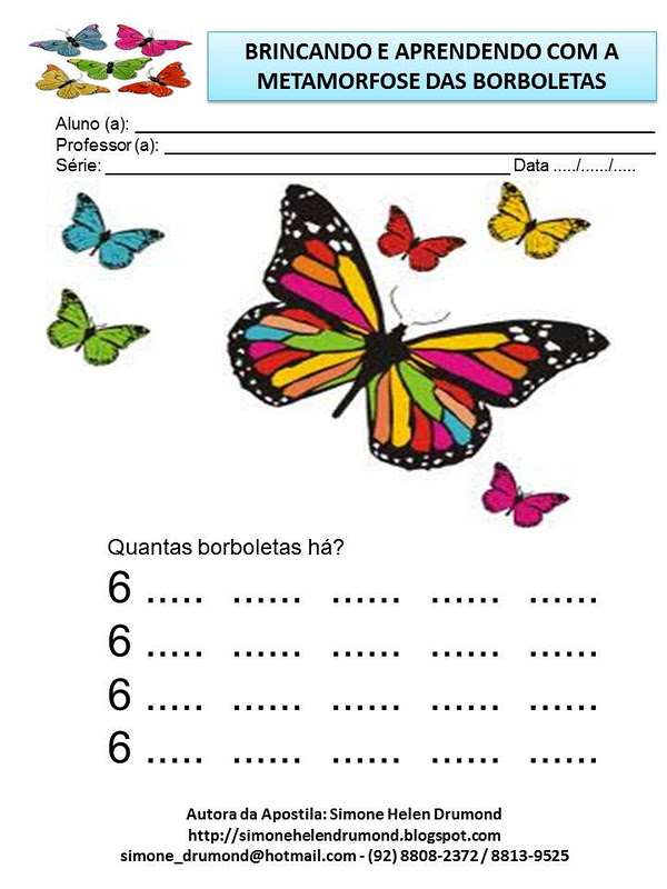 Simone Helen Drumond : ATIVIDADE 6 - AS BORBOLETAS Simone Helen Drumond : ATIVIDADE 6 - AS BORBOLETAS