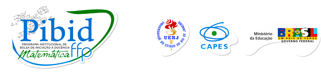 PIBID MAT-FFP: O Pibid Matemática - FFP