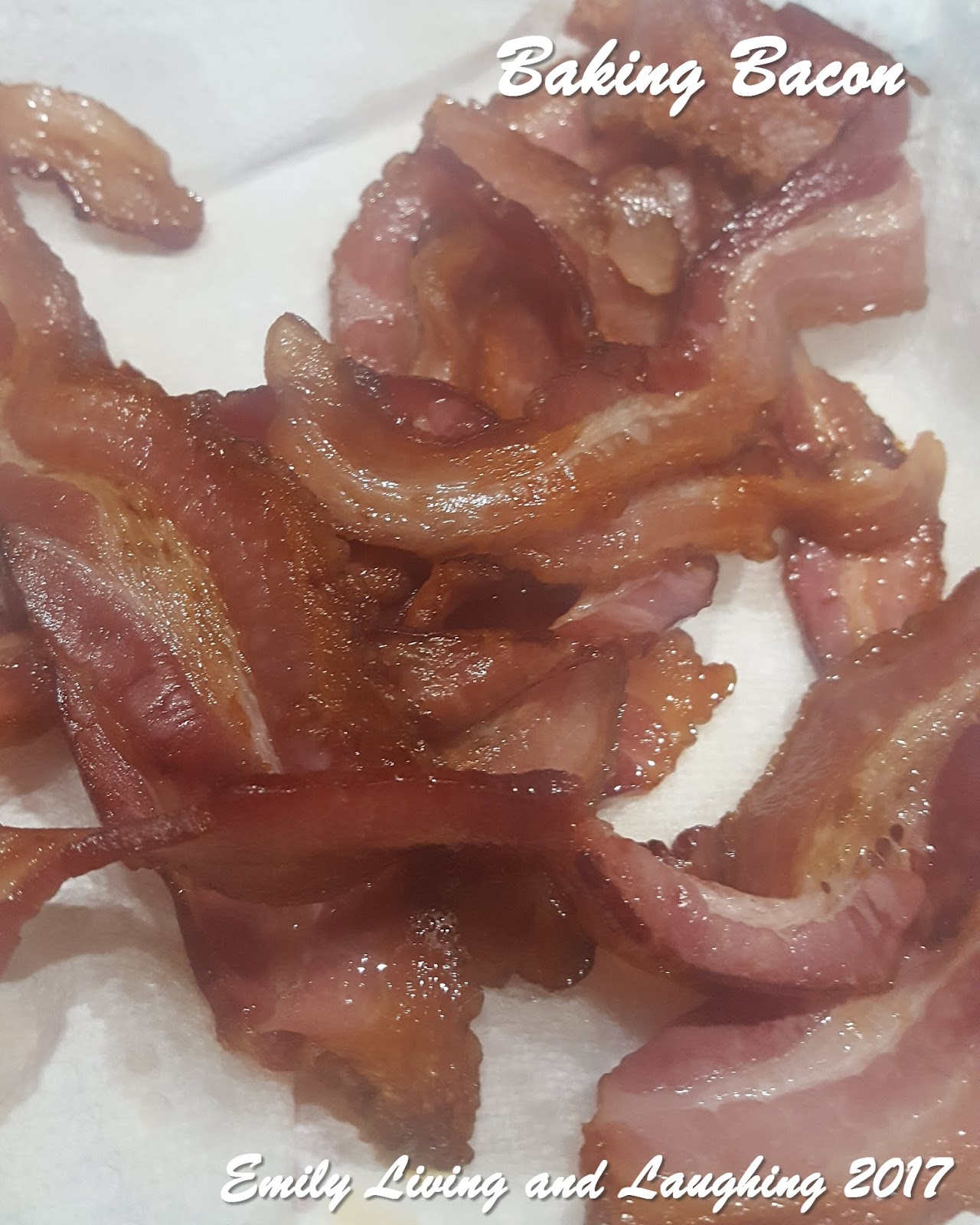Emily Living and Laughing : Baking Bacon