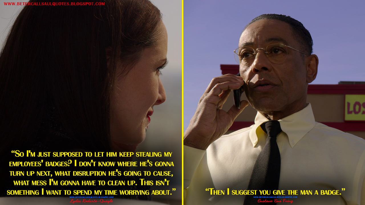 Lydia Rodarte-Quayle: So I'm just supposed to let him keep stealing my ...