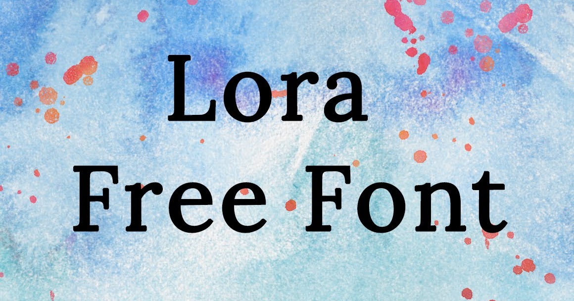 DLOLLEYS HELP: Lora Free Font