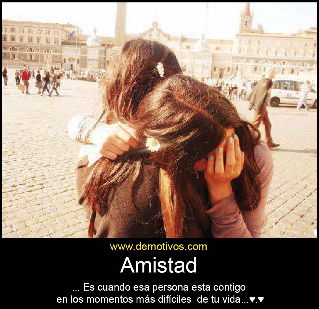 La Amistad: Que es la amistad