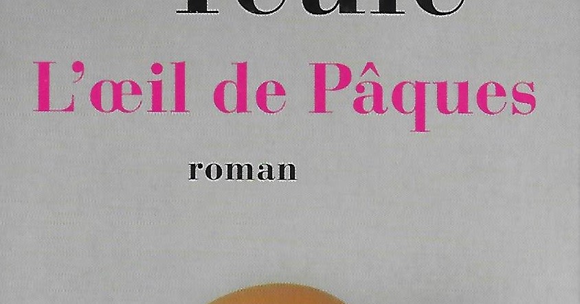 Dr Tony Shaw: Jean Teulé: L'Œil de Pâques (1992)