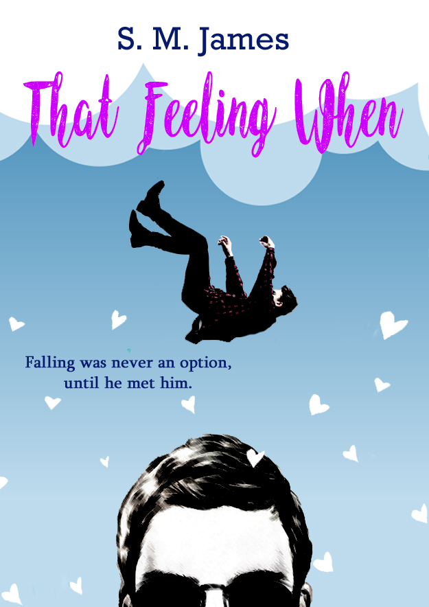 Making it Happen: Review, Excerpt & Giveaway: THAT FEELING WHEN by S.M ...