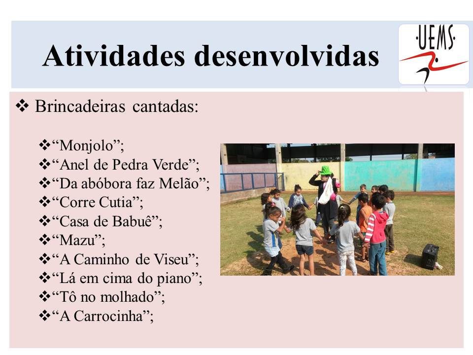 Pibid Pedagogia UEMS Dourados: Linguagem musical na educação Infantil Pibid Pedagogia UEMS Dourados: Linguagem musical na educação Infantil