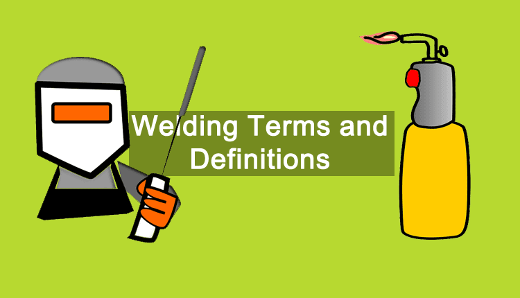 Welding Terms and Definitions