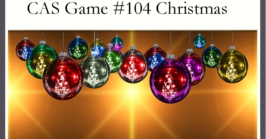 AAA Cards: CAS Game #104 - Christmas