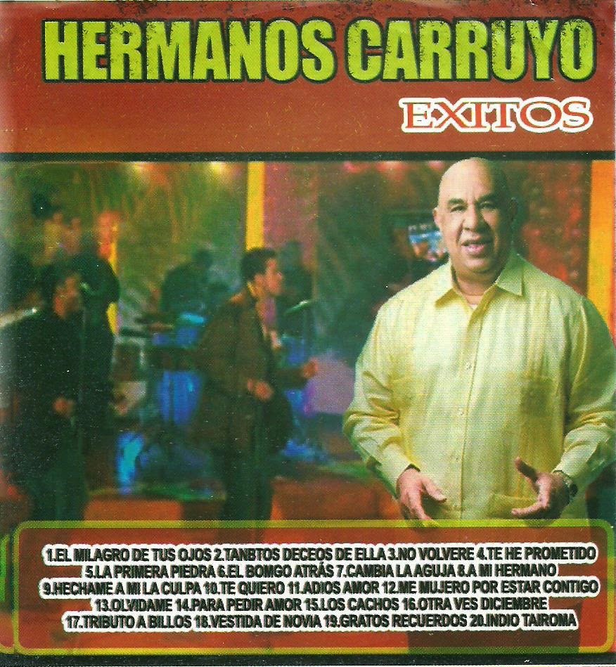 Que Suene Mi Gaita(El Unico y Original) NO HAY COPIA : Hermanos Carruyo ...