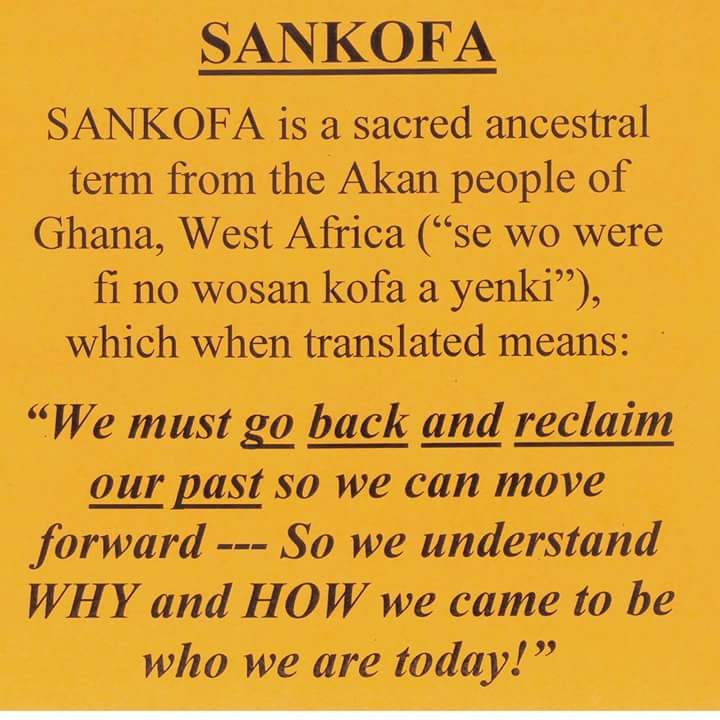 PREPARING MINDSETS FOR A HIGHER TRUTH: SANKOFA – Return and Take It Back!