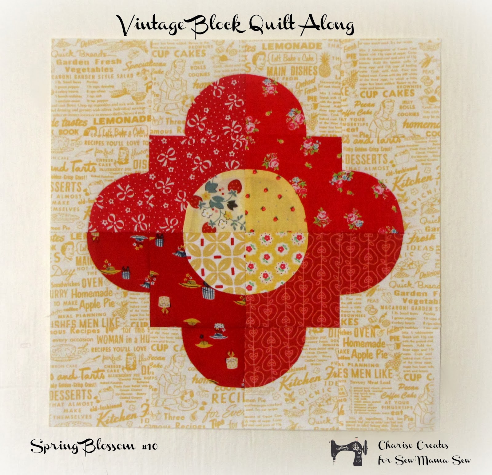 Charise Creates: Vintage Block Quilt Along ~ Spring Blossom #10 - Find ...