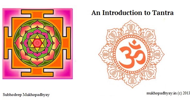 The Advaitist: An Introduction to Tantra