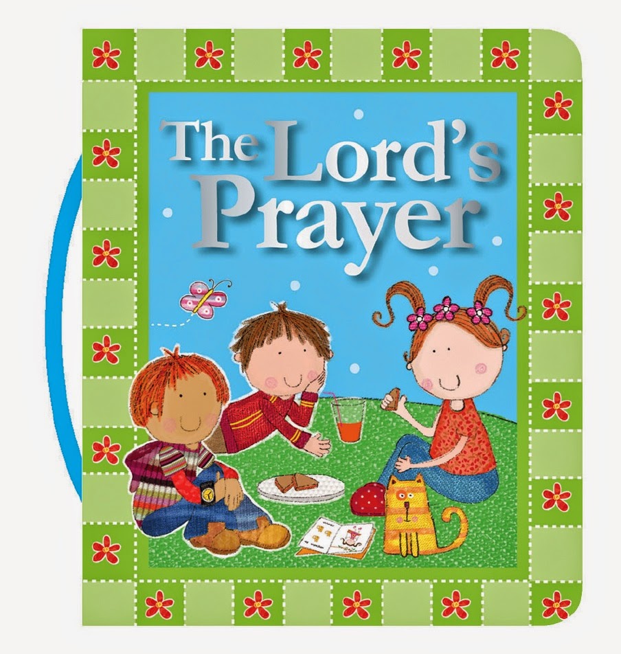 The Lord's Prayer Board Book From Tommy Nelson ~ A Children's Book ...