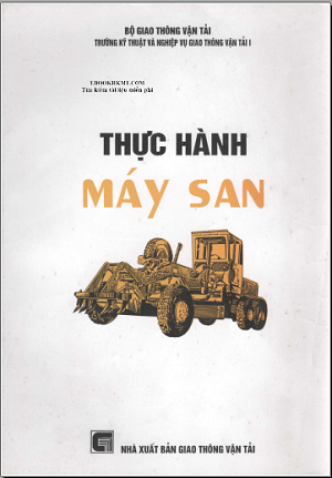 SÁCH SCAN - Thực hành máy san (Trường Kỹ thuật và nghiệp vụ GTVT ...