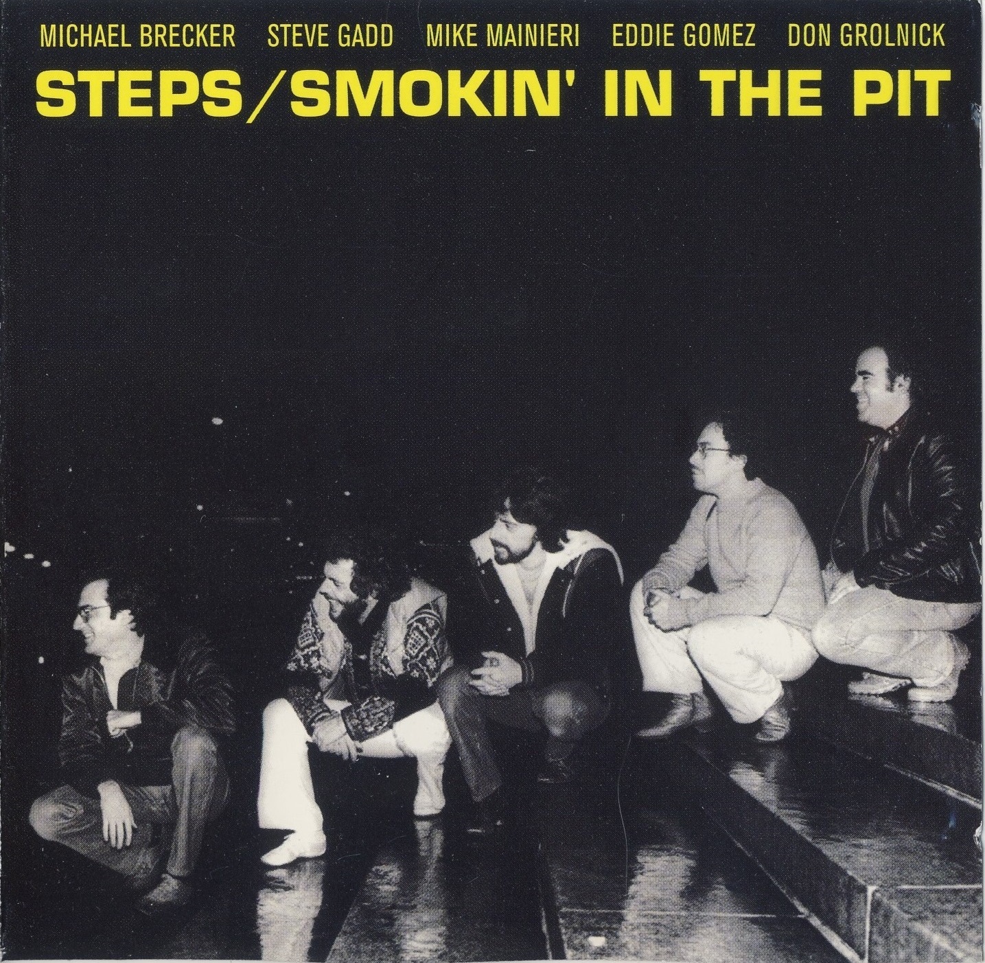 Jazz Rock Fusion Guitar: Steps - 1979 [1999] "Smokin' In The Pit" [NYC]