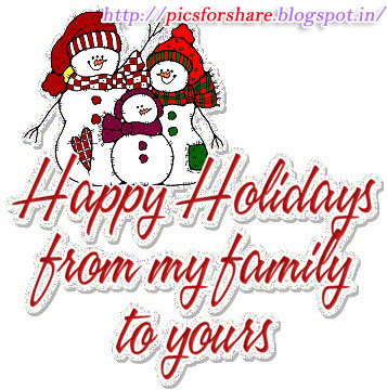 Pics For Share: Happy Holidays From My Family To Yours | Christmas ...