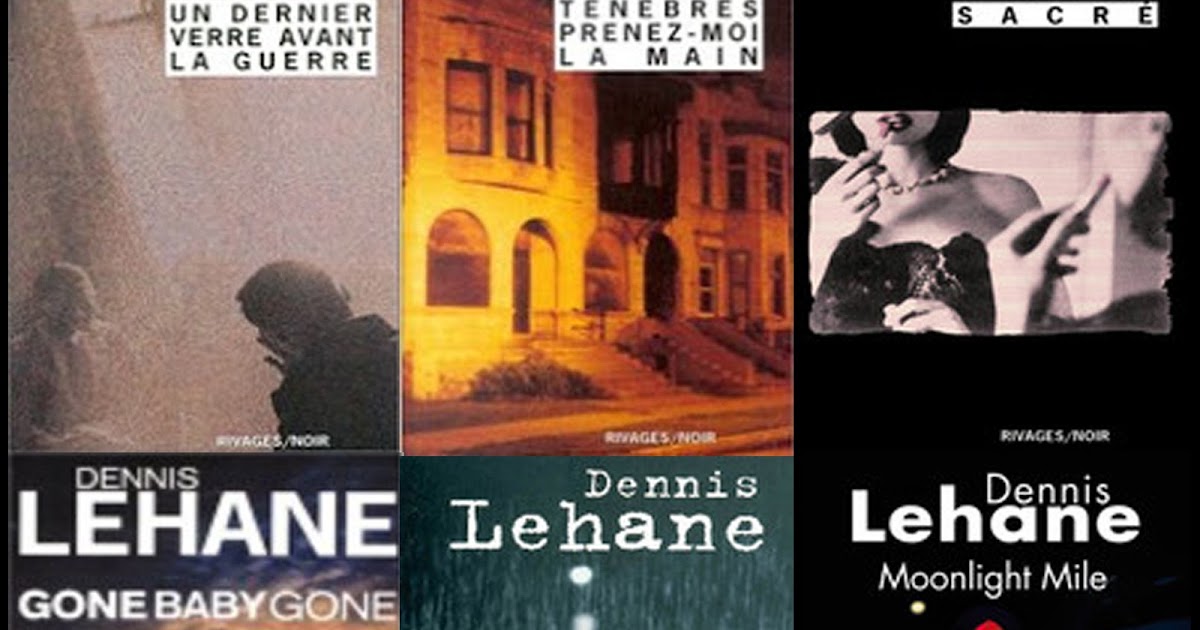 LE SERIAL LECTEUR: CYCLE KENZIE ET GENNARO de Dennis Lehane