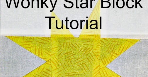 Sugarplum Patchwork: Wonky Star Block Tutorial