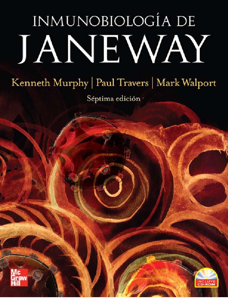 Inmunobiologia de Janeway, 7ma Edición – Kenneth Murphy, Paul Travers y ...