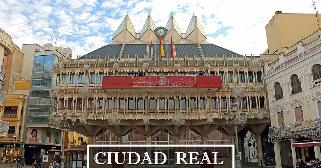 Descubriendo Ciudad Real, Castilla la Mancha