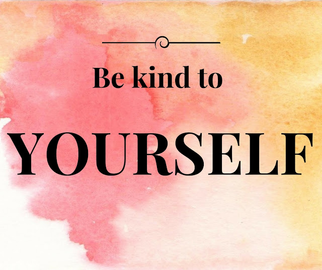 The Importance of Being Kind to Yourself