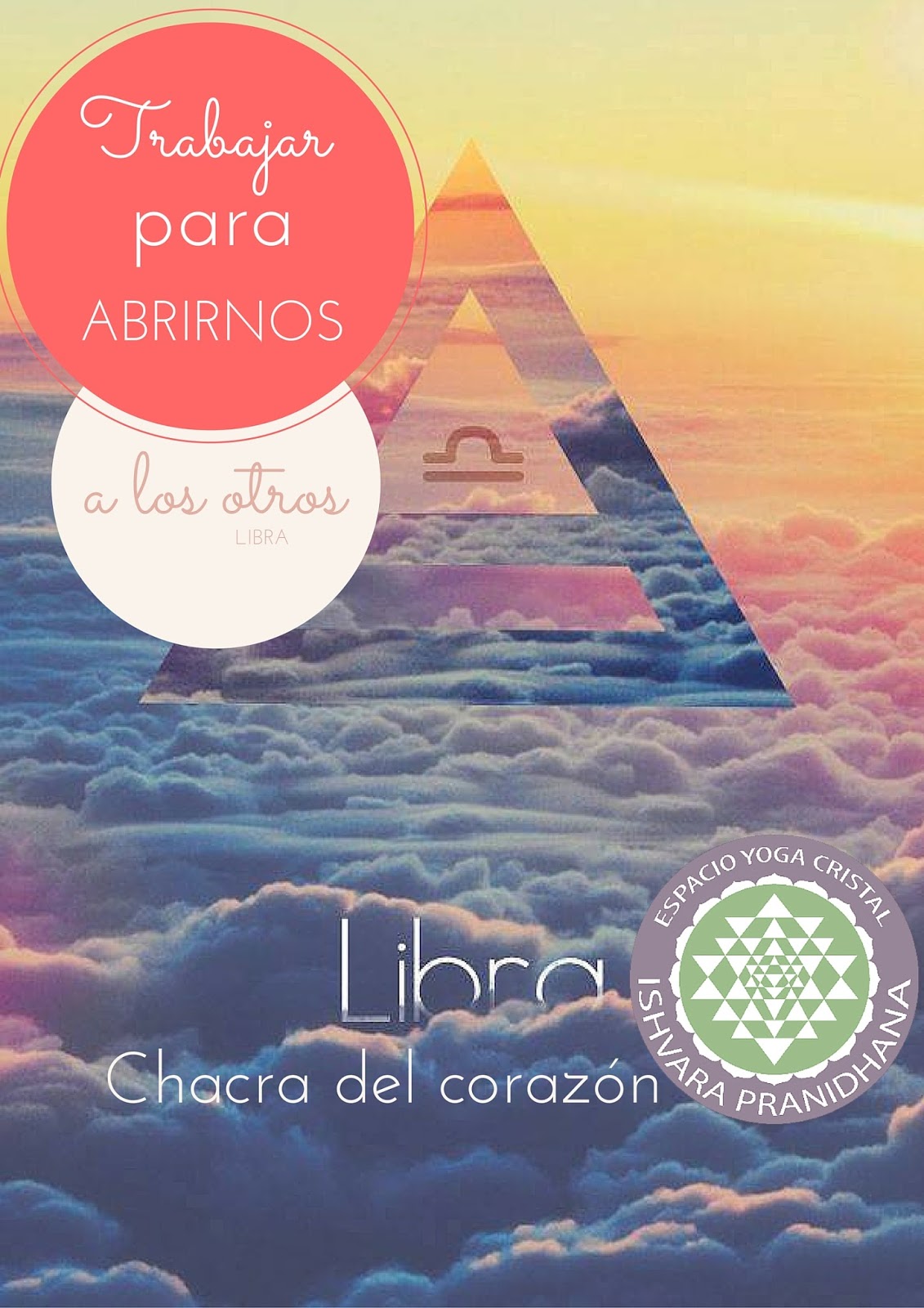 Yoga Cristal: El mes de libra y el Chakra del Corazón