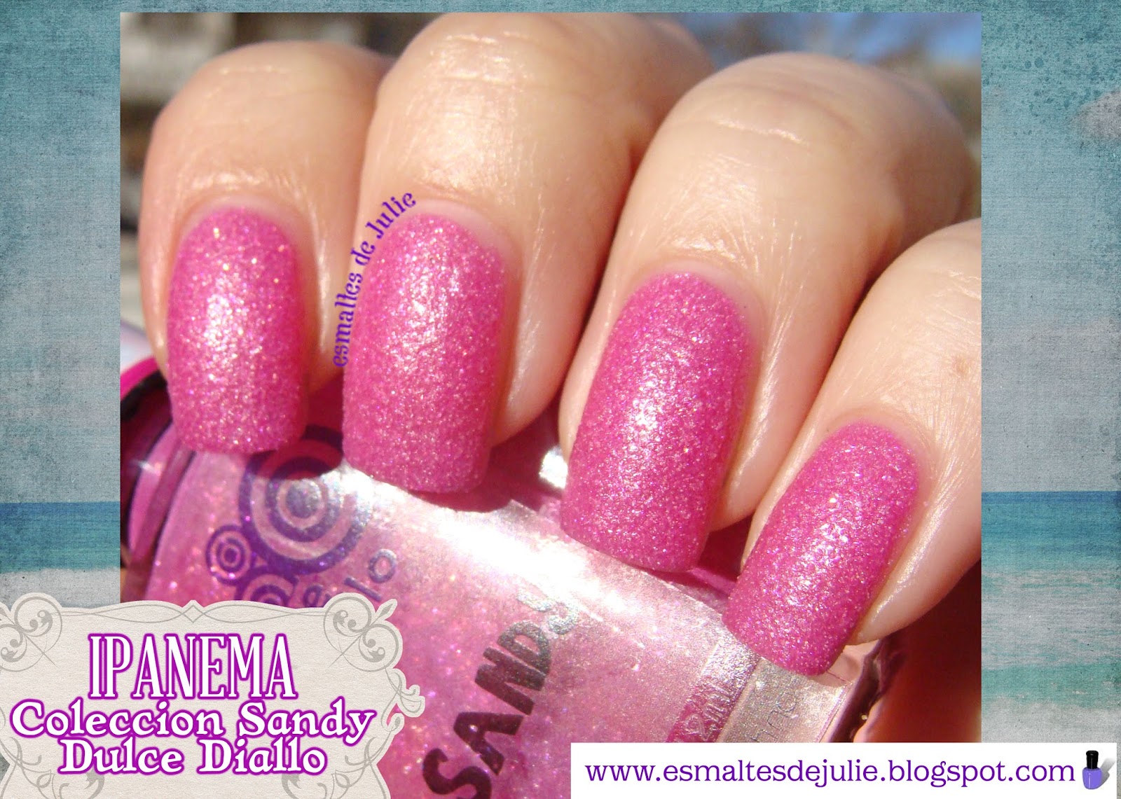 Esmaltes de Julie: Ipanema, esmalte con textura