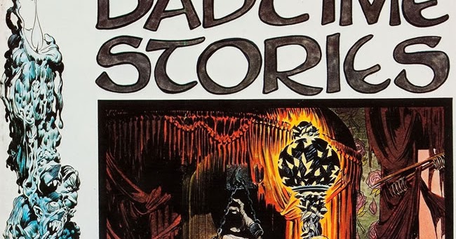 A MOMENT OF CEREBUS: Bernie Wrightson's Badtime Stories