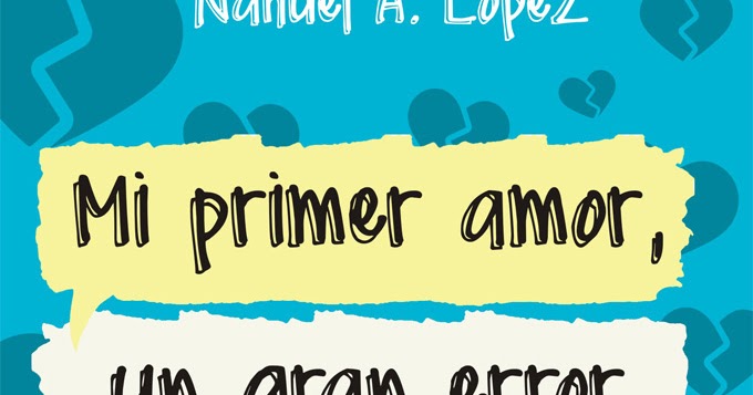 Mi primer amor, un gran error | Libros de ultratumba