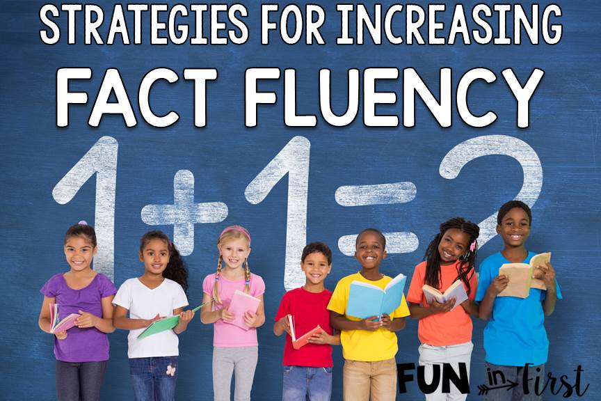 Tips for Teaching Fact Fluency - Fun in First