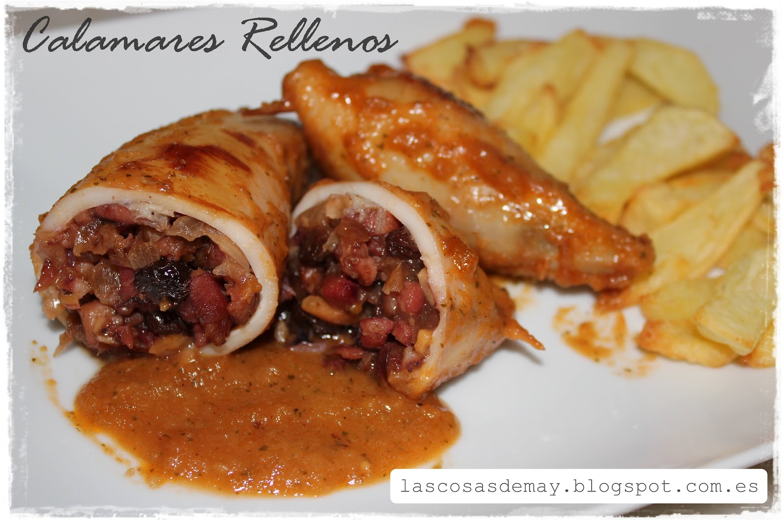 Las cosas de May: Calamares rellenos. La Receta de Mamá.