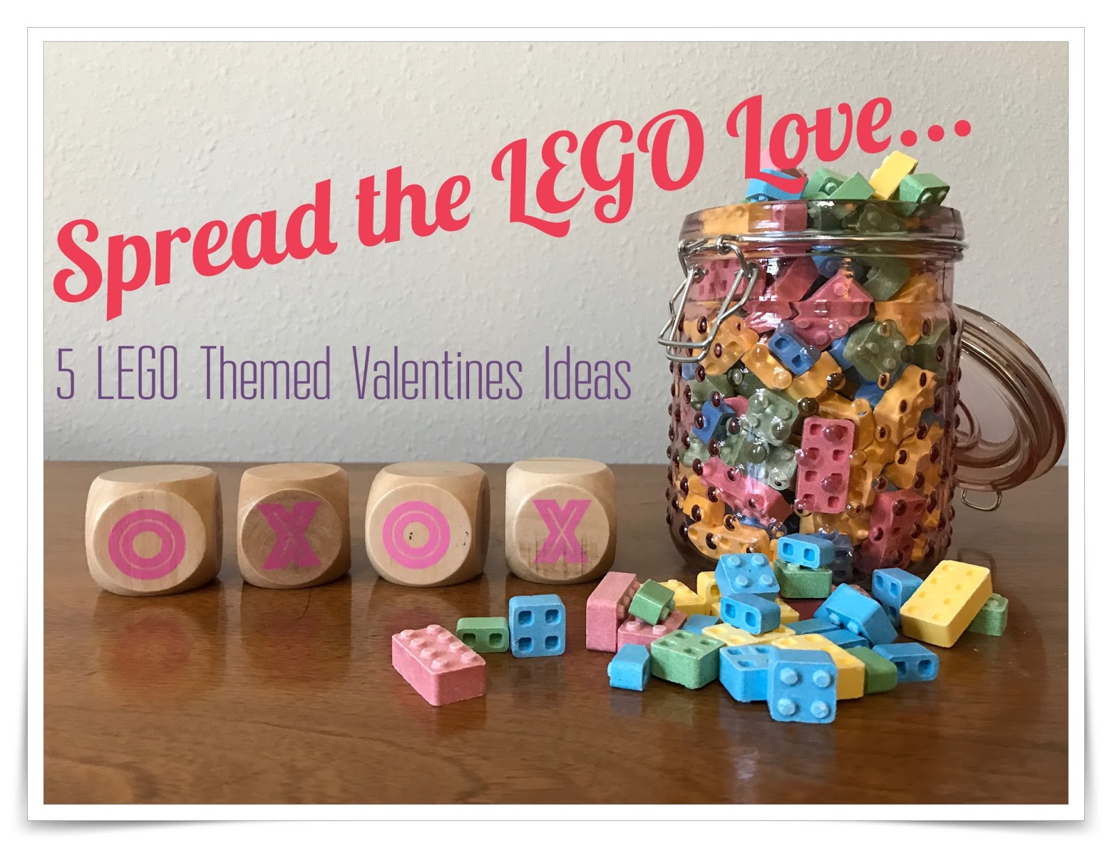 Brick by Brick: Spread the LEGO Love...5 LEGO Themed Valentine's Ideas