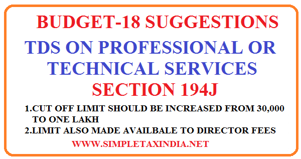 TDS ON PROFESSIONAL OR TECHNICAL SERVICES BUDGET-18 SUGGESTIONS ...