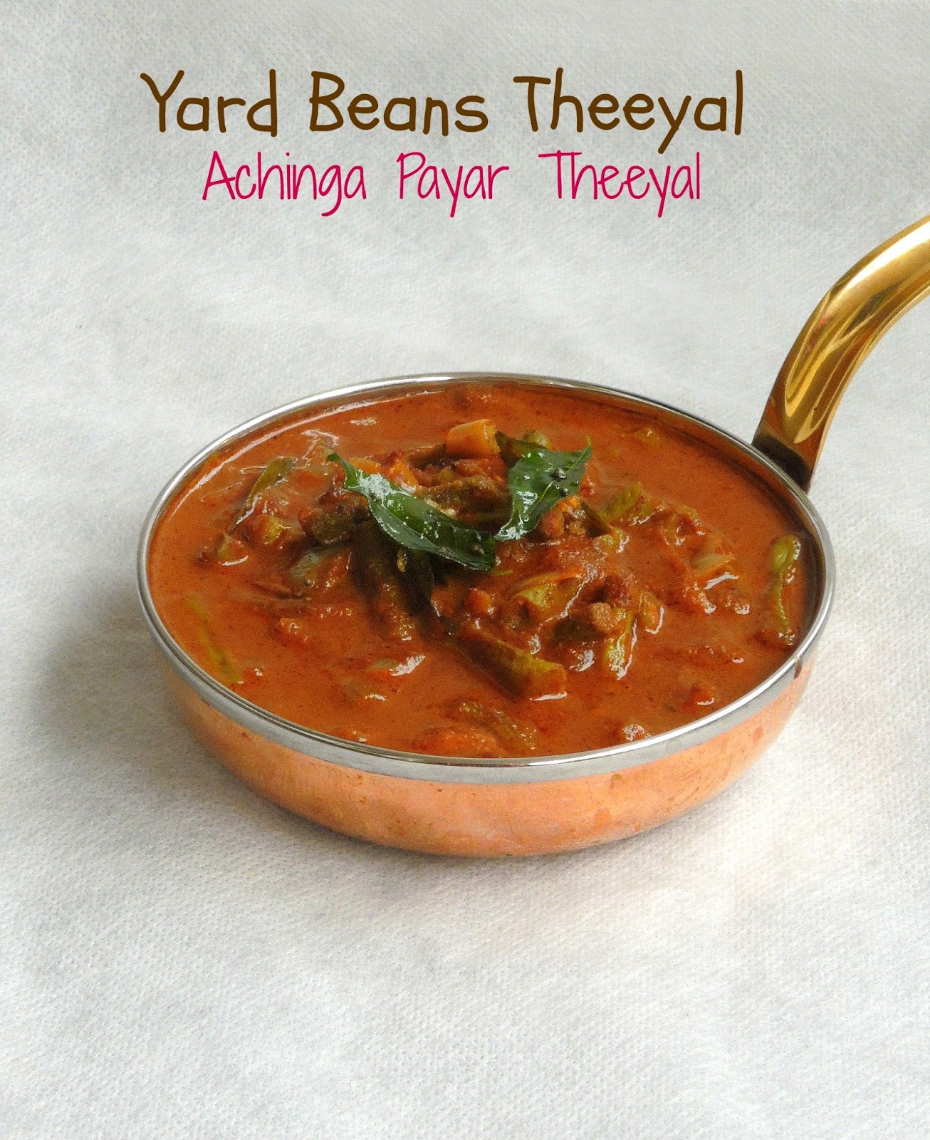 Priya's Versatile Recipes: Achinga Payar Theeyal/Long Yard Beans Theeyal