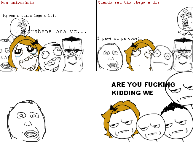 Maniacos Por Meme: "Meu aniversário"