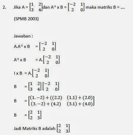 Contoh Soal dan Pembahasan Matriks | Matematika