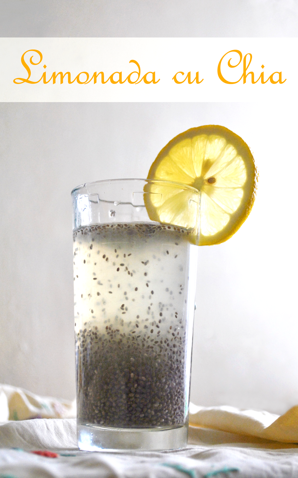 Ceai cu imaginatie: Limonada cu Chia