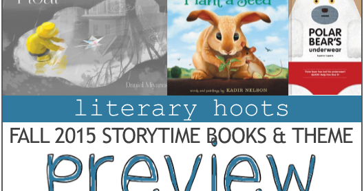 Literary Hoots: Storytime Preview