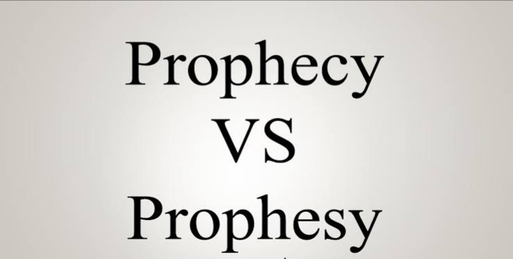 The Difference between 'Prophecy' and 'Prophesy'