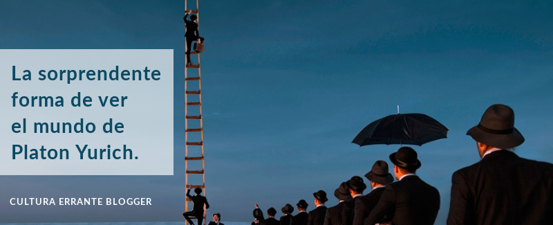 La sorprendente forma de ver el mundo de Platon Yurich - Cultura Errante
