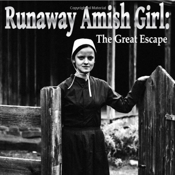 The Amish Fashionista: Runaway Amish Girl: The Great Escape by Emma ... The Amish Fashionista: Runaway Amish Girl: The Great Escape by Emma ...
