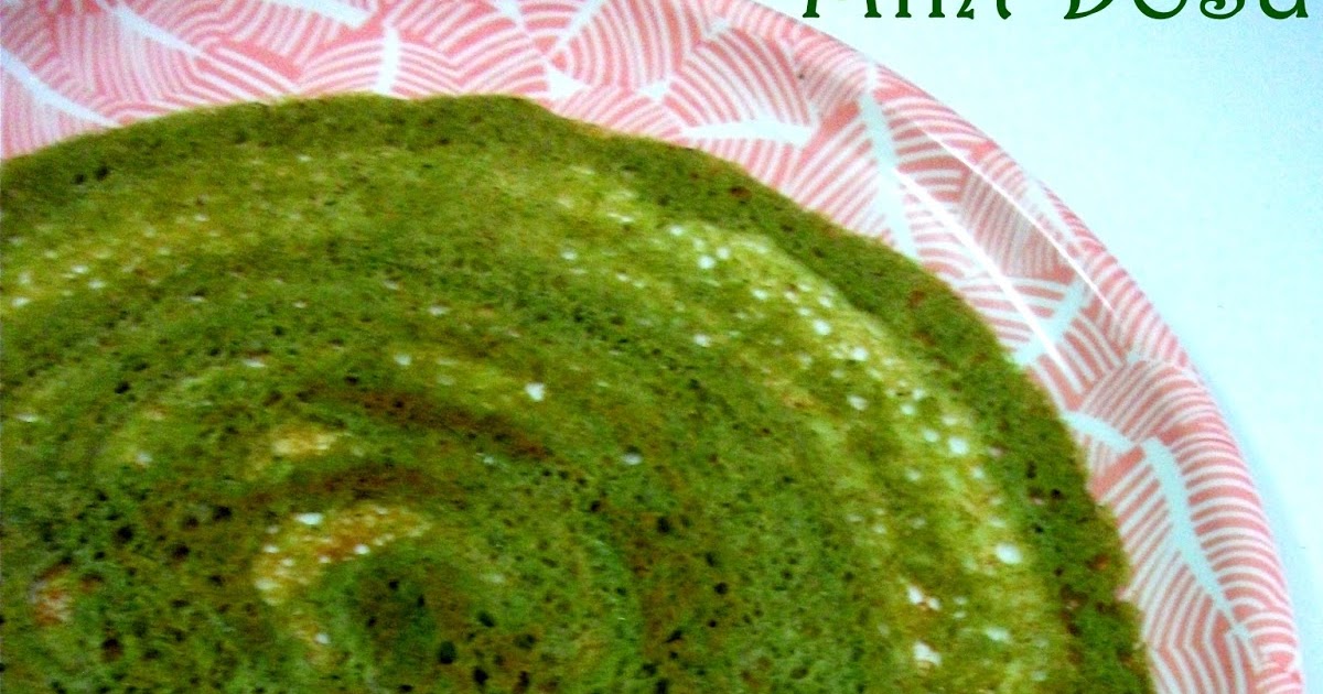 Sangita's Cookbook: Easy N Tasty Mint Dosa Recipe