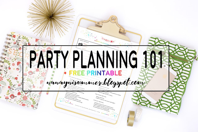 PARTY PLANNING 101 AND FREE PRINTABLE PARTY PLANNING CHECKLIST - Summer ...