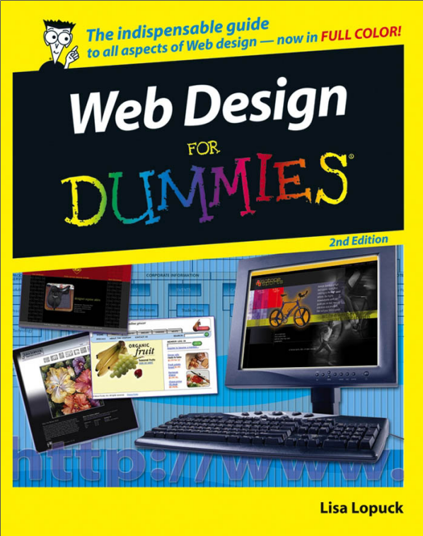 Web Design For Dummies By Lisa Lopuck