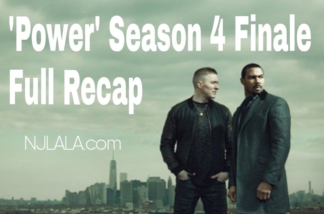 POWER Season 4, Ep. 10 Finale Recap: 'You Can't Fix This' ~ Ooooooo La La!