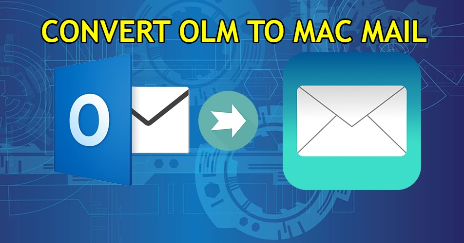 Convert OLM to Mac Mail by Installing Gladwev OLM Converter Pro