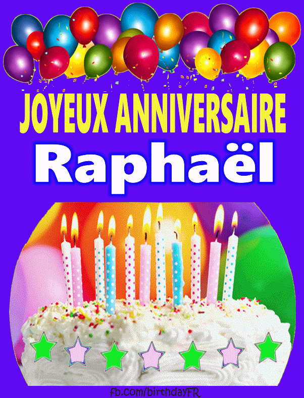 Raphaël - Joyeux Anniversaire - birthday.kim/fr