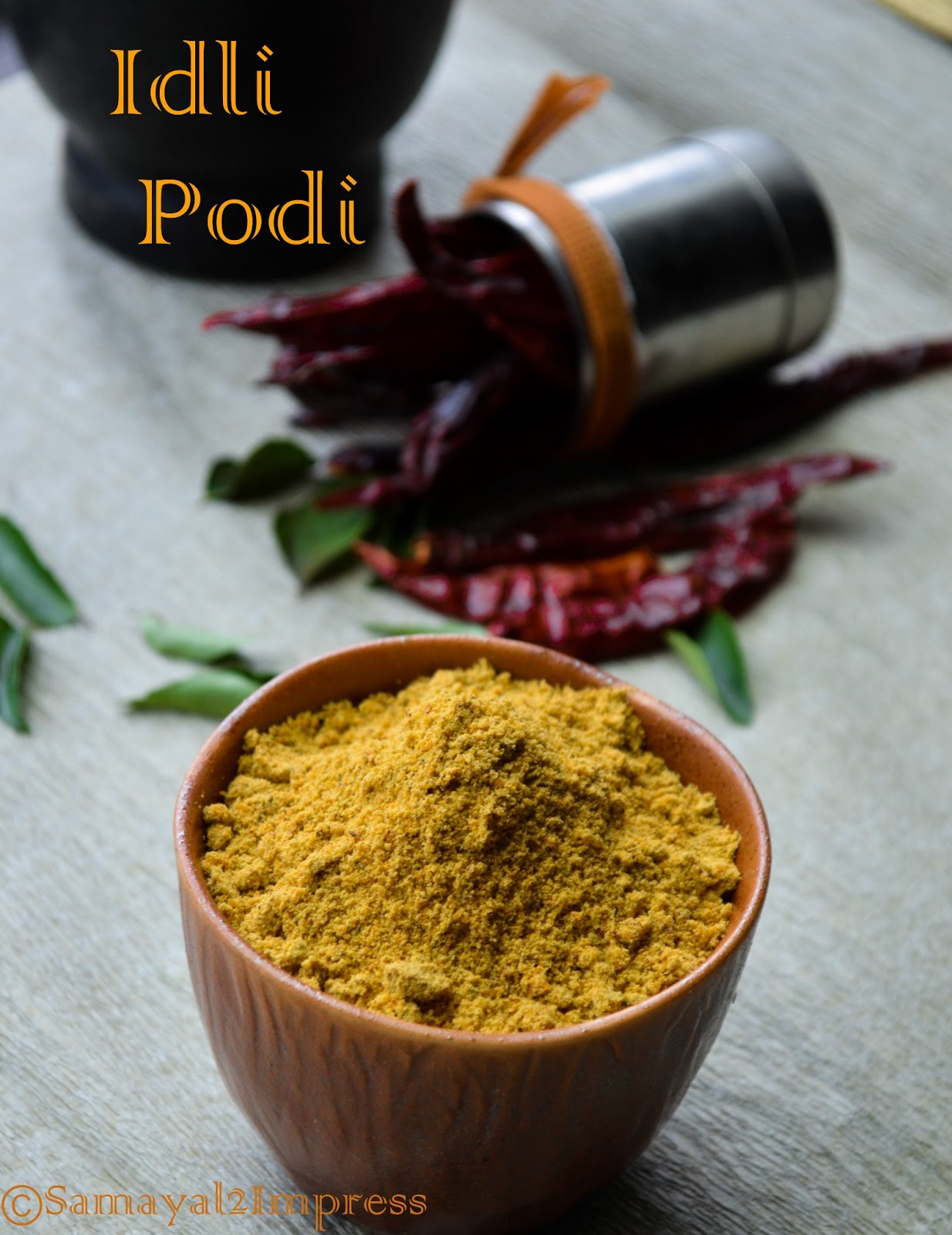 samayal2Impress: IDLI PODI RECIPE