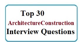 30 [Latest] Architecture & Construction Job Interview Questions and ...